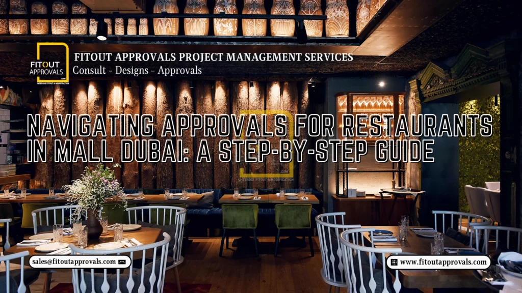 Approvals for Restaurants in Mall Dubai | Fitout Approvals